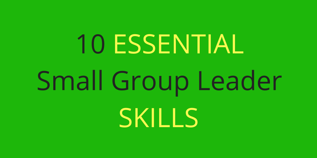 MarkHowellLive.com | 10 Essential Small Group Leader Skills